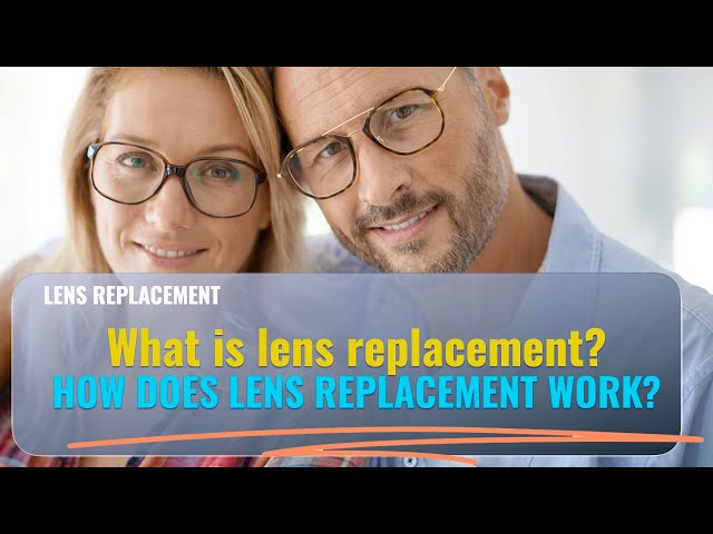 What is lens replacement? How does lens replacement work? | Eye Laser ...