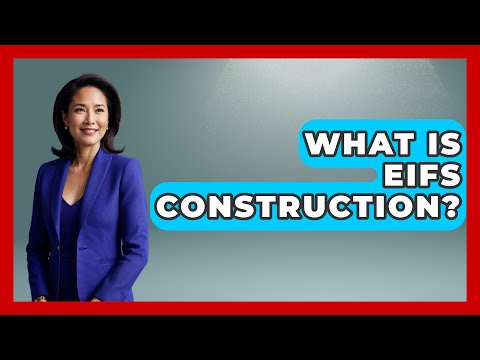 What Is EIFS Construction? - Civil Engineering Explained