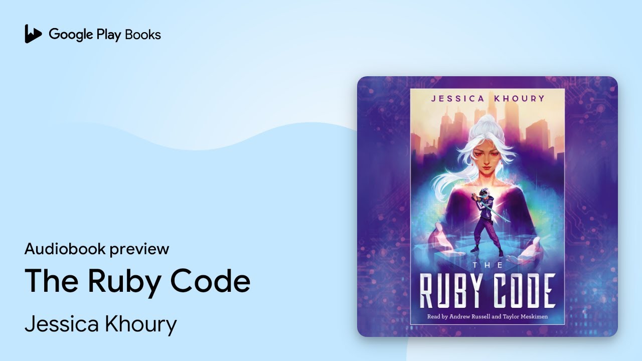 The Ruby Code by Jessica Khoury · Audiobook preview