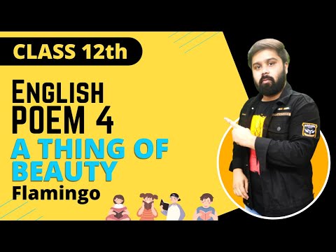 a thing of beauty class 12 in hindi