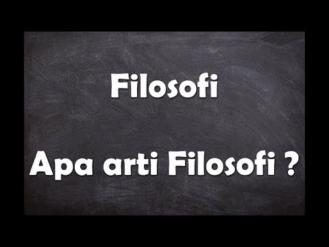 Apa arti kata Filosofi ?