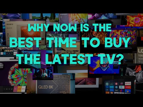 Why NOW is the Best Time to Buy most NEW TVs