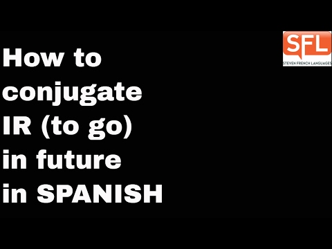 GCSE Spanish - How to conjugate IR (to go) in the future tense in Spanish
