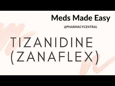 Tizanidine (Zanaflex) : Meds Made Easy (MME)
