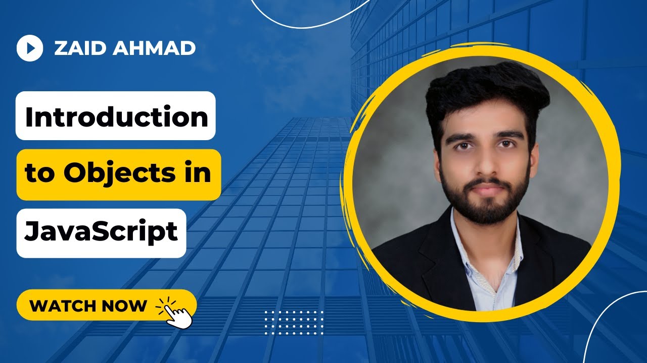 Introduction to Objects | Object Oriented Programming in JavaScript