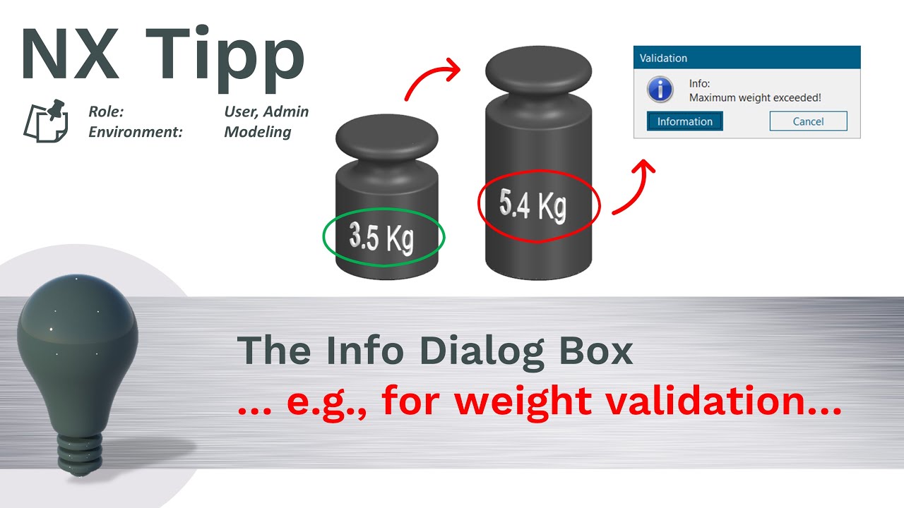Siemens NX - Info Dialog Box (e.g., for a visual weight validation)