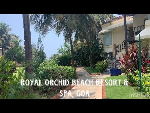 Royal Orchid Beach Resort & Spa, Goa | resort tour, breakfast and villa details | Vacation in Goa