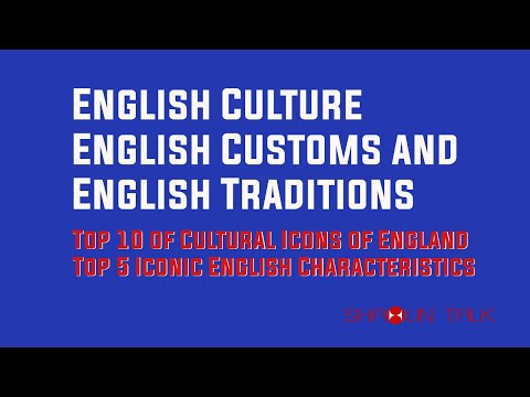 English Customs & English Traditions|Top 10 of Cultural English Characteristics |Top 5 English Icons