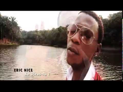Eric nice Que diras tu, RDC