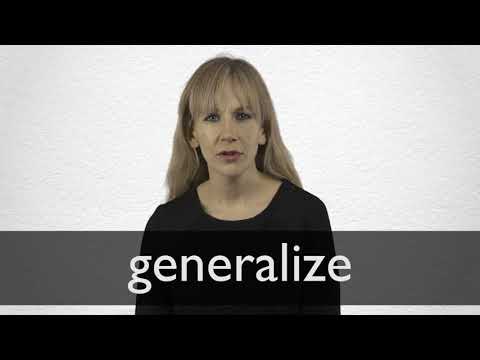 GENERALIZE definition and meaning | Collins English Dictionary