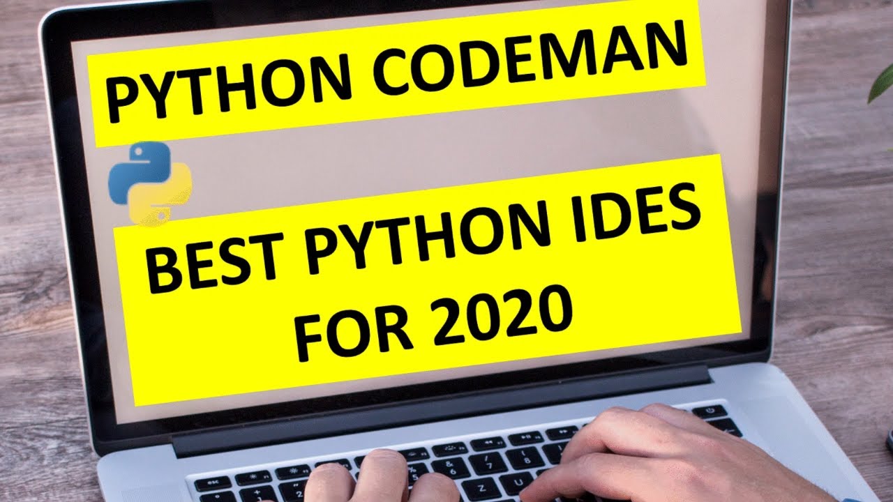 Best Python IDEs & Code Editors for Python Developers in 2020