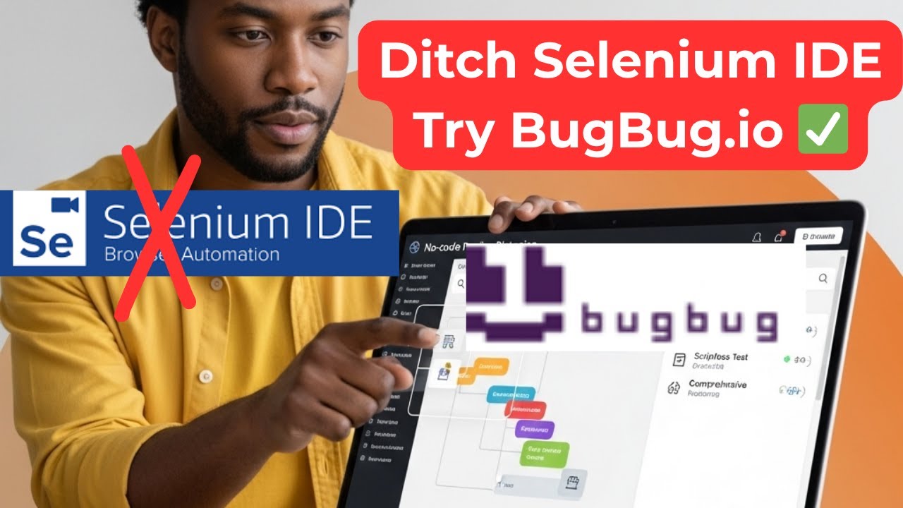 BugBug.io Tutorial – The Best No-Code Selenium IDE Alternative for Browser Test Automation