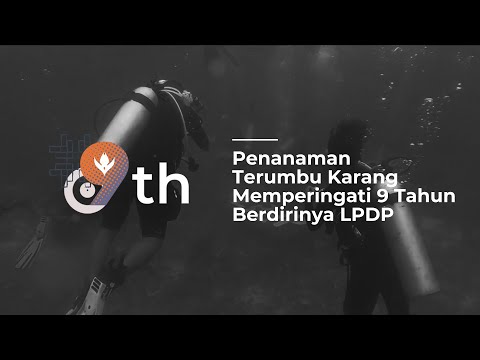 LPDP - Penanaman Terumbu Karang Memperingati 9 Tahun Berdirinya LPDP