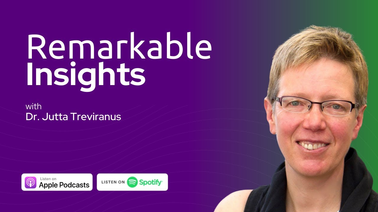 Remarkable Insights Season 3 Episode 2 - Dr Jutta Treviranus
