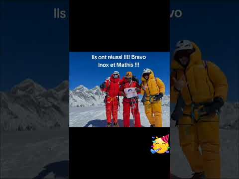 Bravo à Inoxtag et à Mathis !!! et à toute l'équipe ! #inoxtag #inox #everest2024 #everest