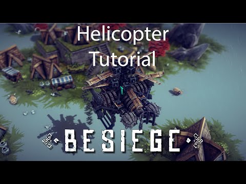 Steam Community :: Video :: Besiege Helicopter Tutorial