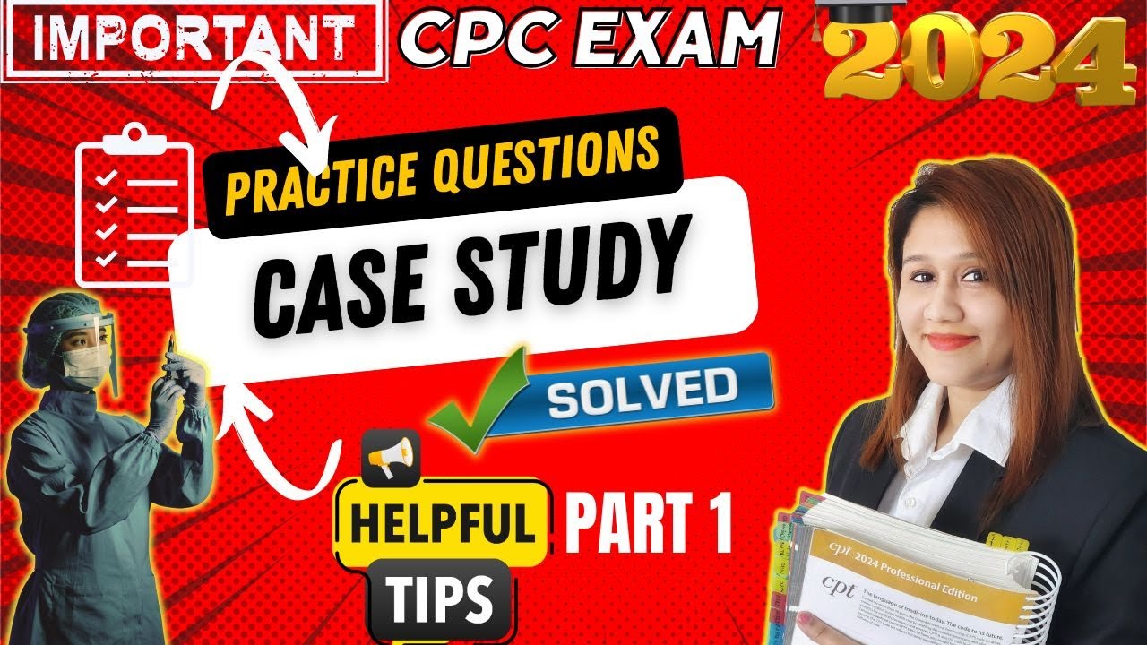 Case Study Practice Questions for CPC Exam | Medical Coding