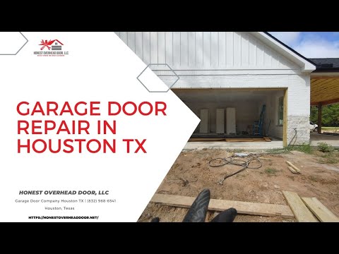 Garage Door Repair in Houston TX | Honest Overhead Door, LLC