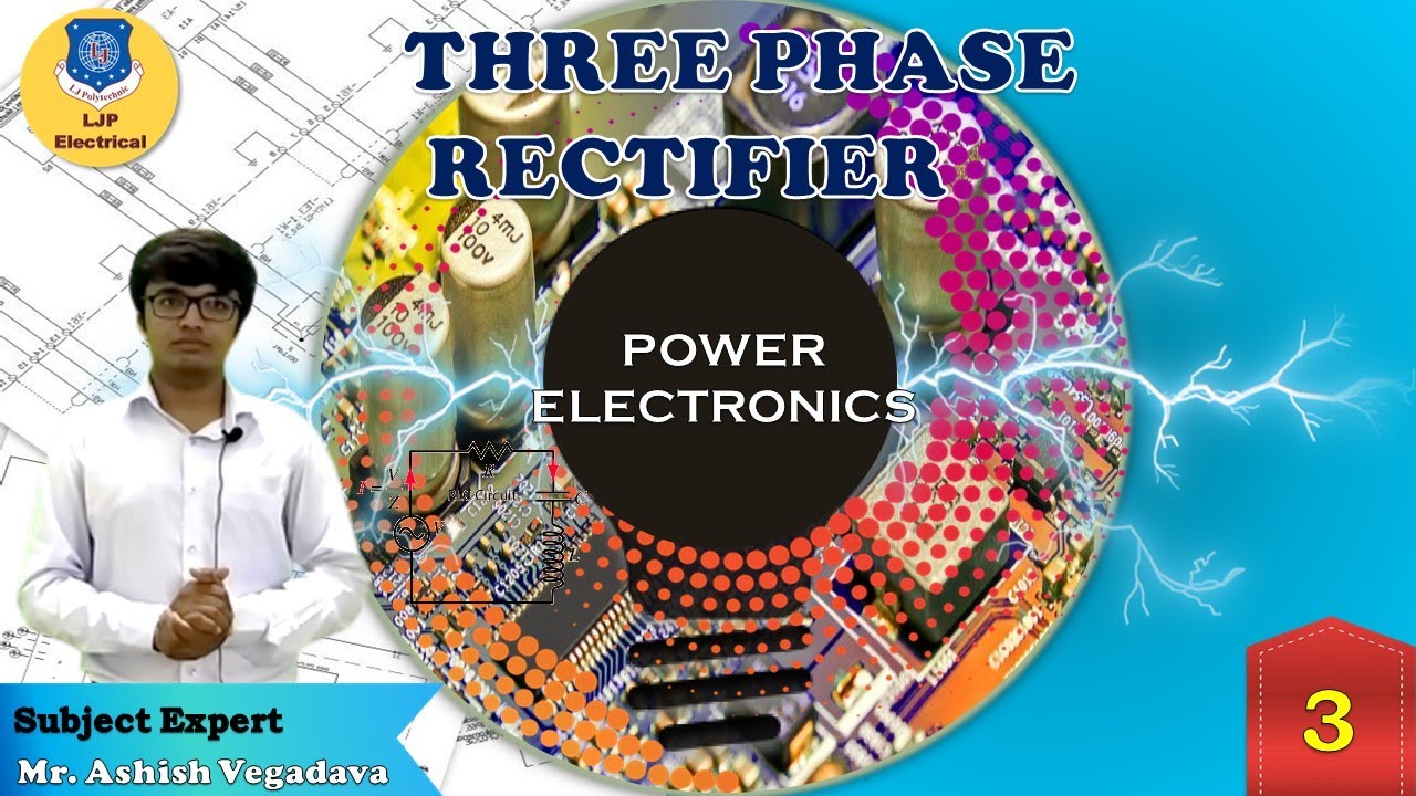 PE - THREE PHASE RECTIFIER