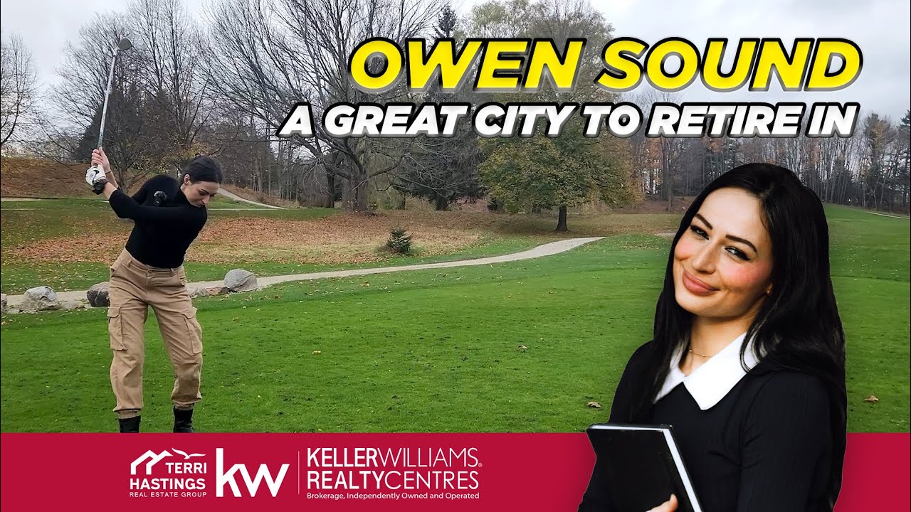 RETIREMENT? REASONS to LIVE in OWENSOUND