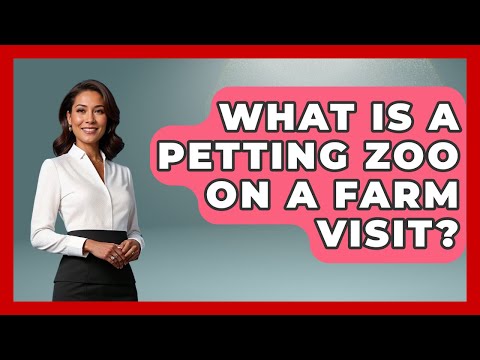 What Is A Petting Zoo On A Farm Visit? - The Family Getaway Guide