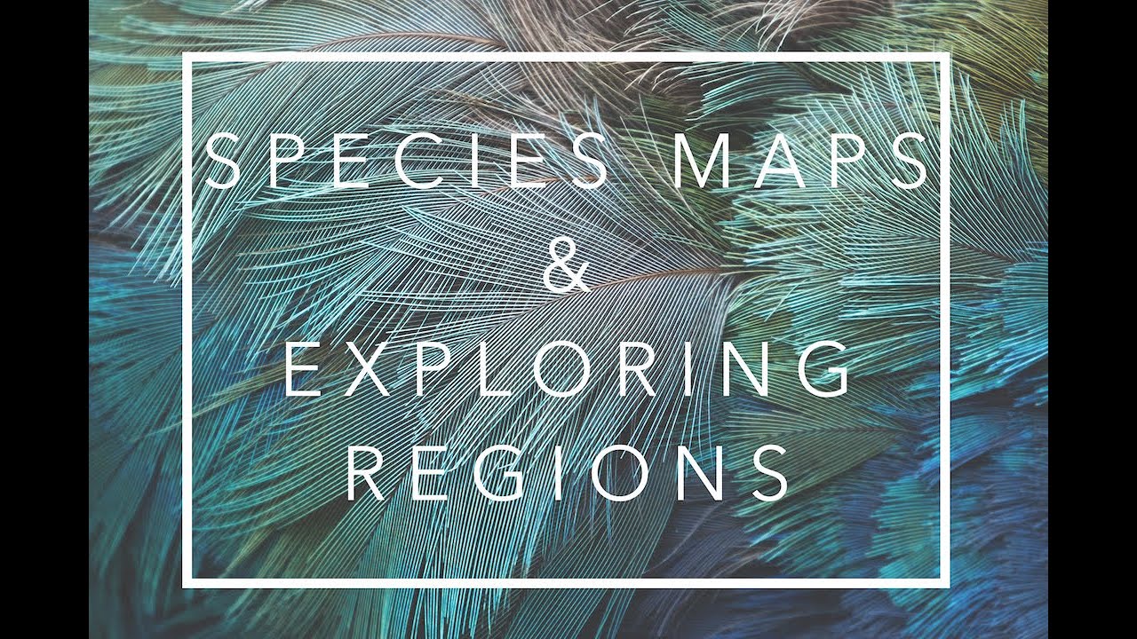 • Species Maps & Exploring Regions in eBird •