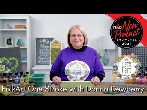 FolkArt One Stroke Demo with Donna Dewberry - Plaid's 2021 New Product Showcase - Session 10