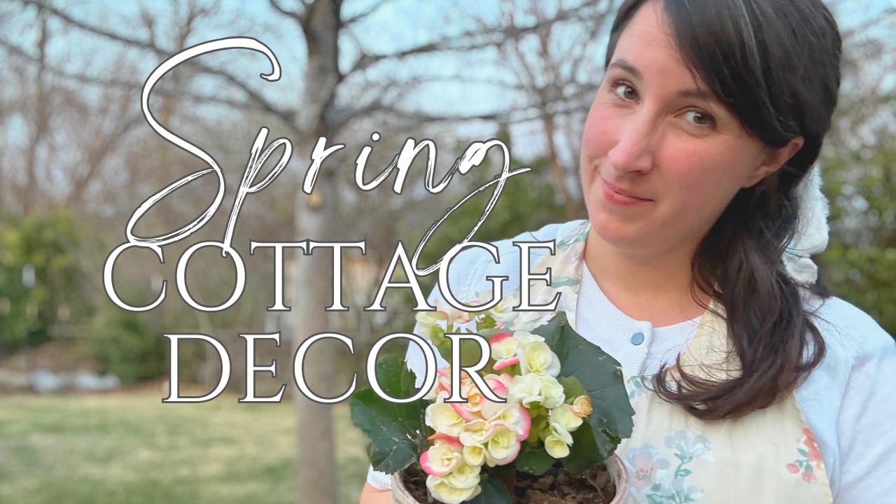 Spring Cottage Decor - Thrifted, Vintage, and Homemade - Cottage Style Homemaking