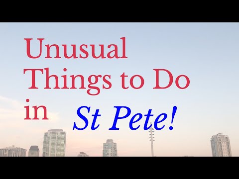 9 UNUSUAL THINGS TO DO IN ST PETERSBURG FLORIDA. THINGS TO DO IN ST PETERSBURG TODAY. KW ST PETE