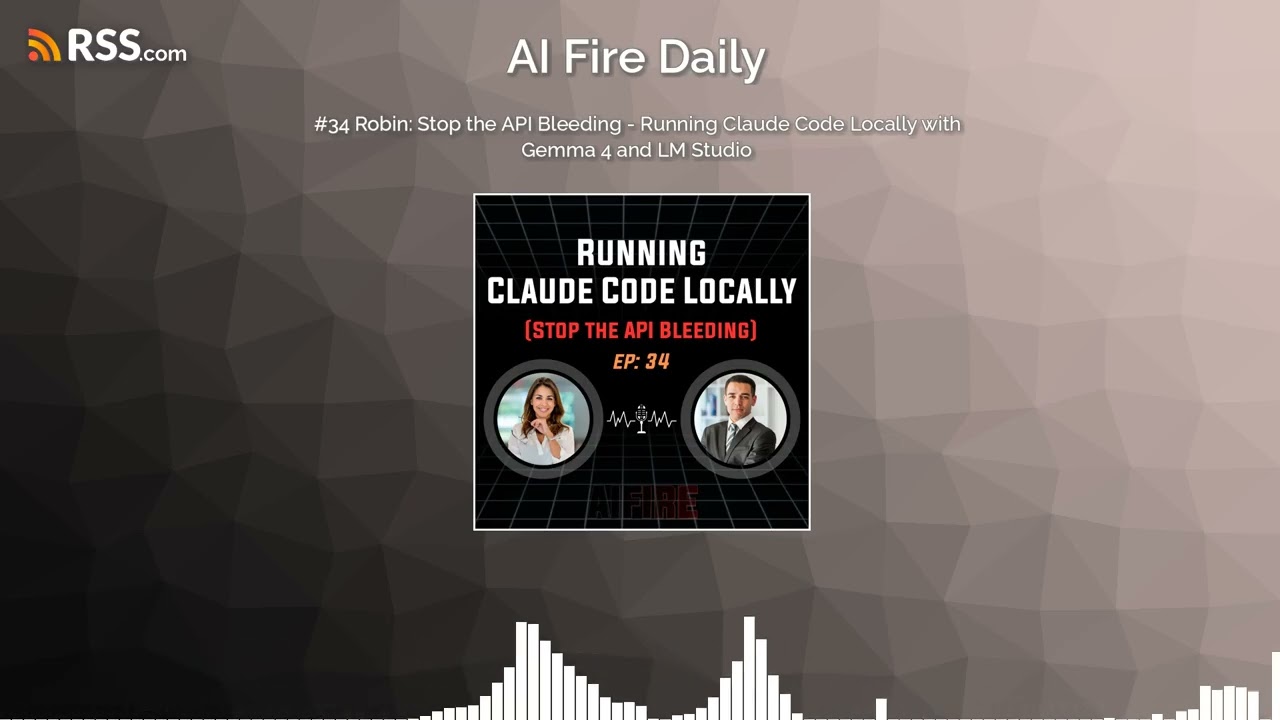 #34 Robin: Stop the API Bleeding - Running Claude Code Locally with Gemma 4 and LM Studio