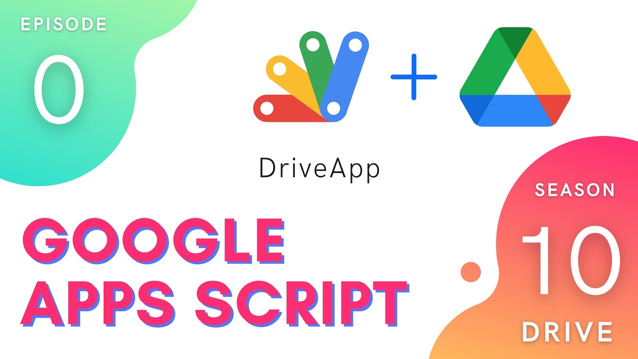 DriveApp Introduction - Episode 10.0 | Apps Script ~ Drive Service