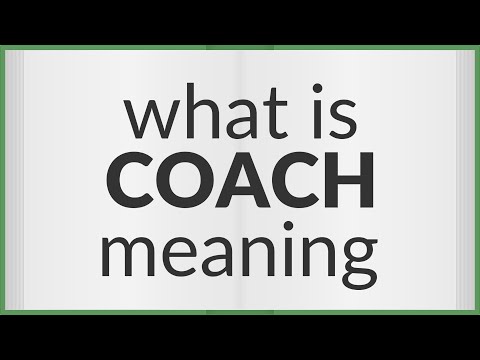 Coach | meaning of Coach