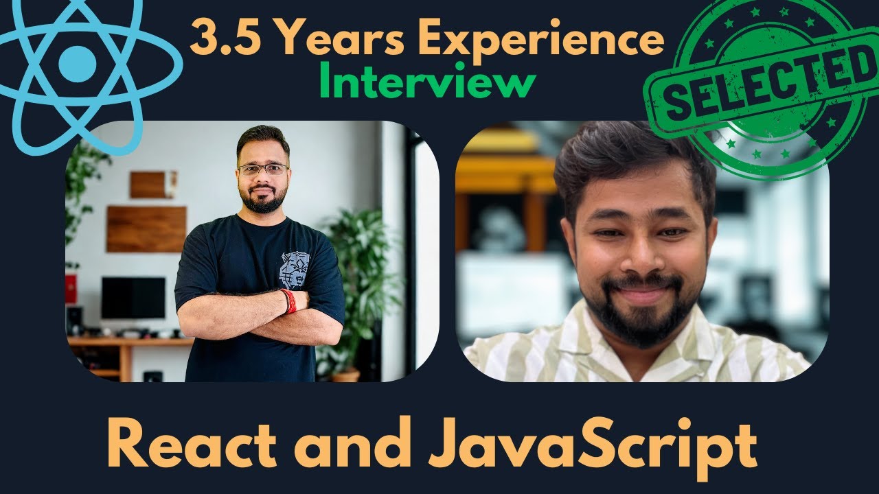 Frontend Developer Interview | 3.5 Years Experience | React and JavaScript