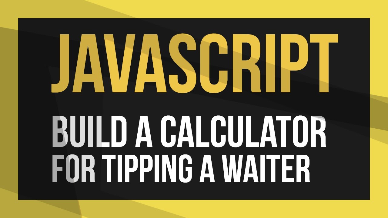 JavaScript Tip Calculator including Bootstrap Modals