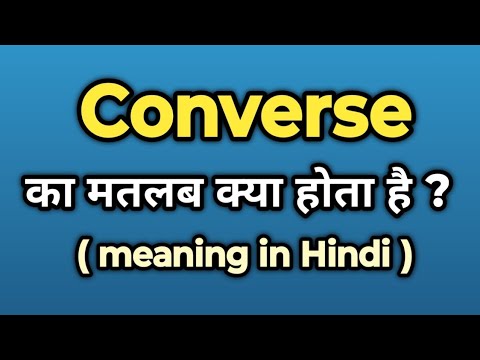 Converse Meaning in Hindi || Converse Ka Kya Matlab Hota Hai | Words Tube
