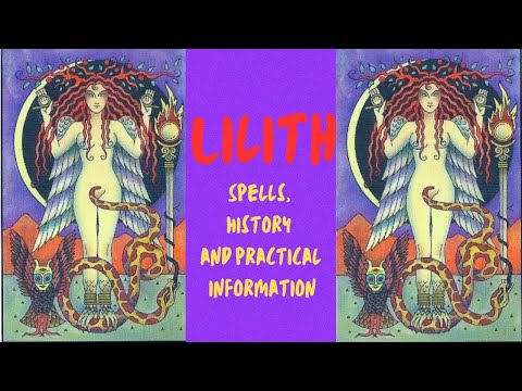 Lilith - Spells, History and Practical Information