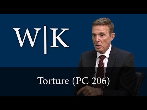 California Torture Laws (PC 206)
