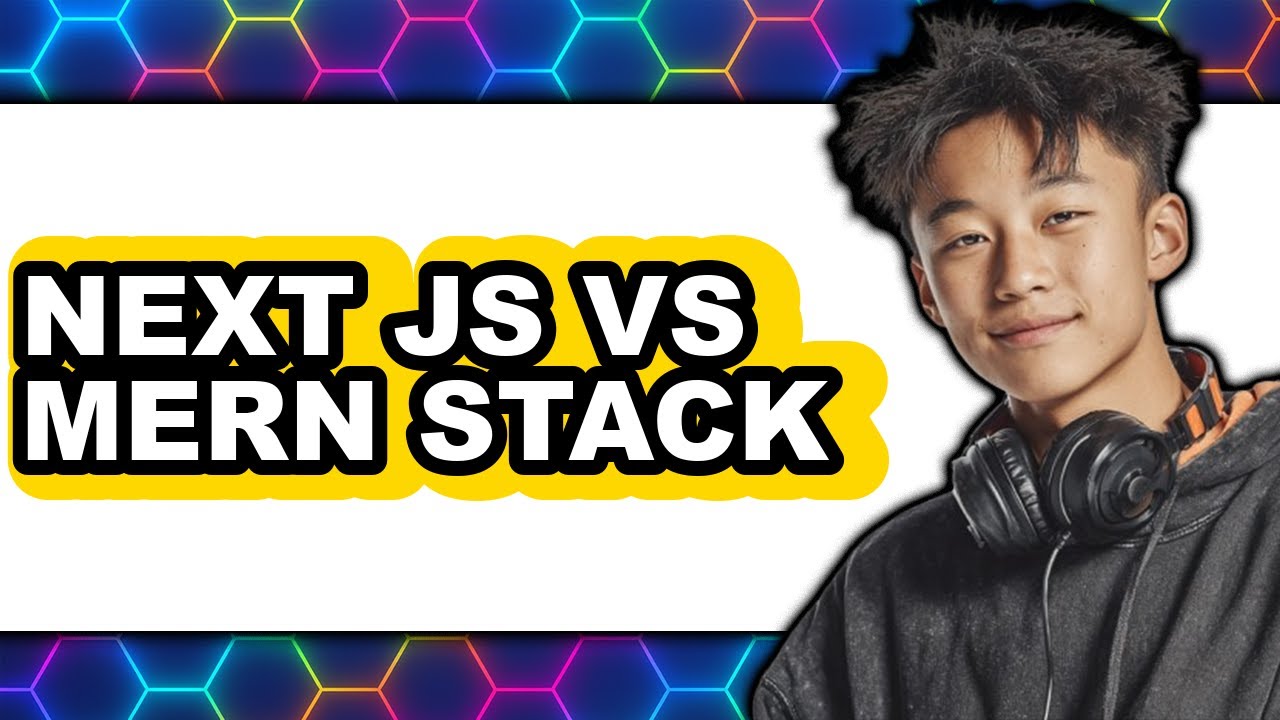 Next.js vs. MERN Stack - Which Is Better?