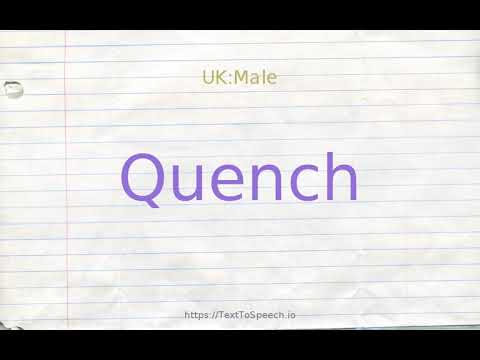 How to pronounce quench