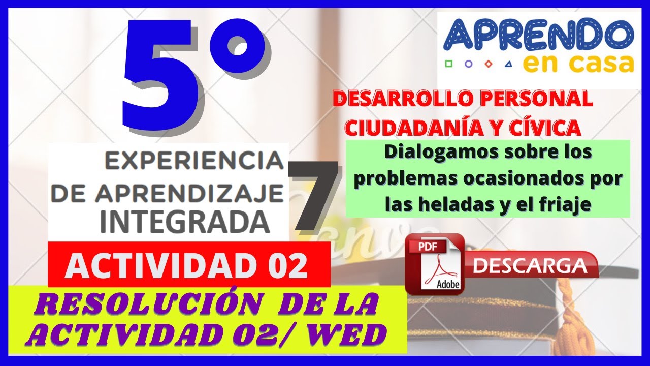 ✅RESOLUCION APRENDO EN CASA 2021-5TO SECUNDARIA EXPERIENCIA 07-ACTIVIDAD 02 DESARROLLO PERSONAL
