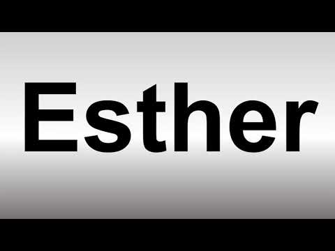 How to Pronounce Esther