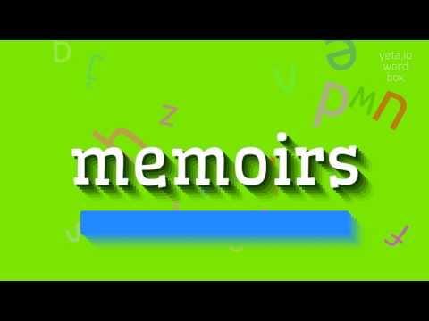 How to say "memoirs"! (High Quality Voices)