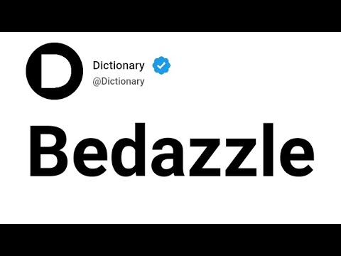Bedazzle Meaning In English