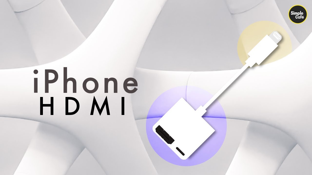 iPhone HDMI [best option]