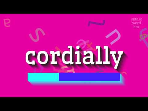 How to say "cordially"! (High Quality Voices)