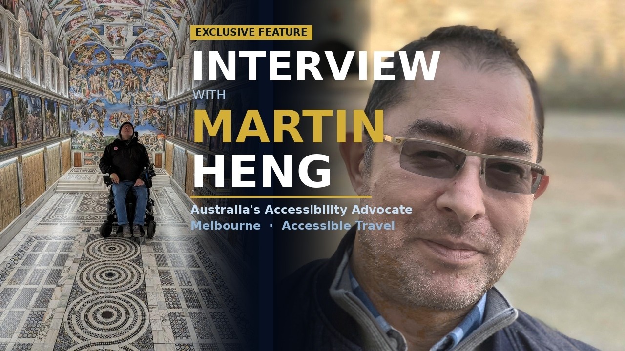 Accessible Travel in Melbourne (Real Review) | Martin Heng Interview - Wheelchair Travel Tips