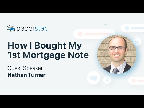 My First Mortgage Note With Nathan Turner