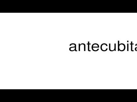 How to pronounce antecubital
