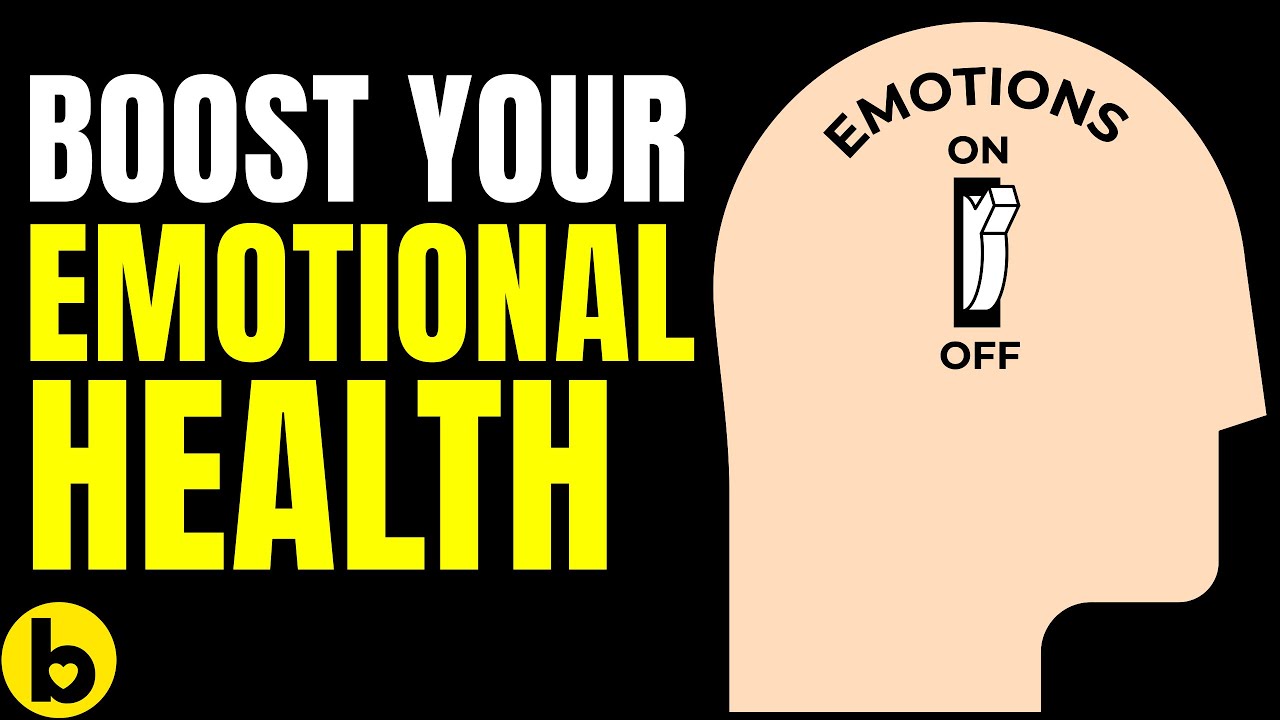 14 Ways To Boost Your Emotional Health