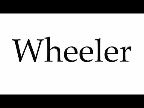 How to Pronounce Wheeler